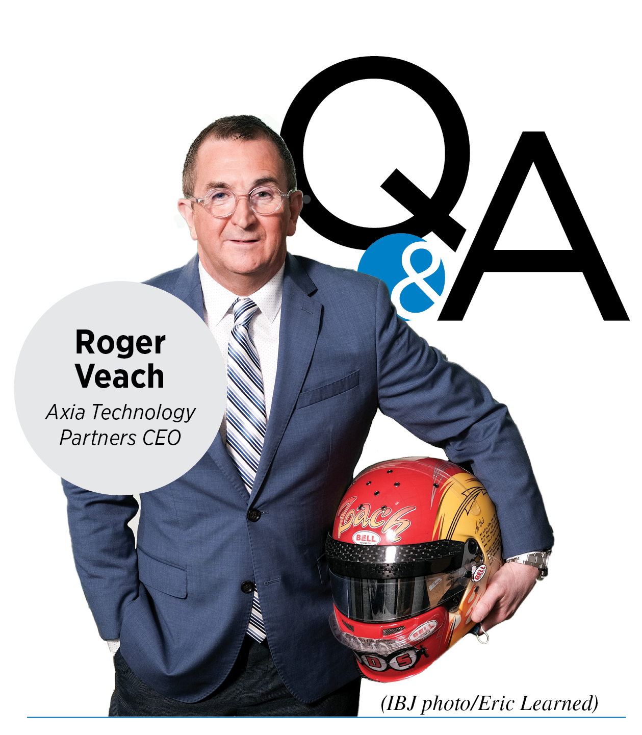 Q&A with Roger Veach, Axia Technology Partners CEO – Indianapolis ...