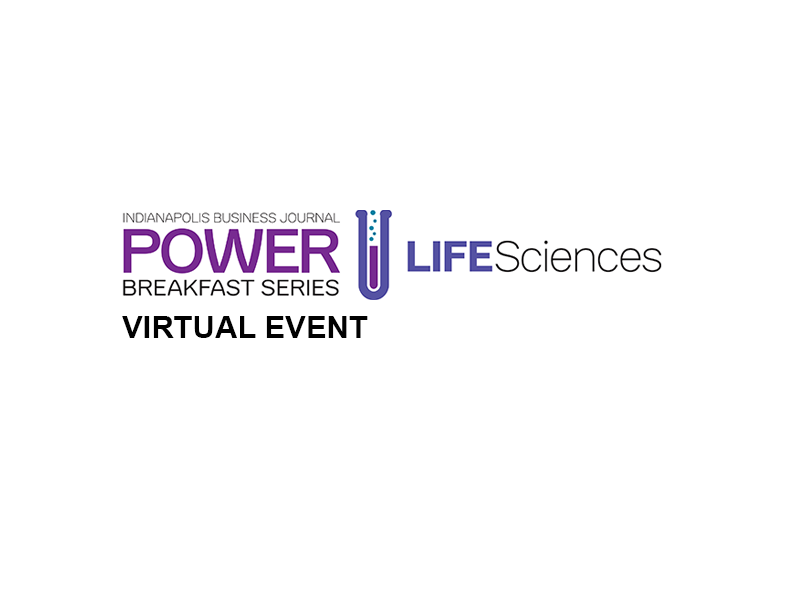 2020 Life Sciences Power Breakfast – Indianapolis Business Journal