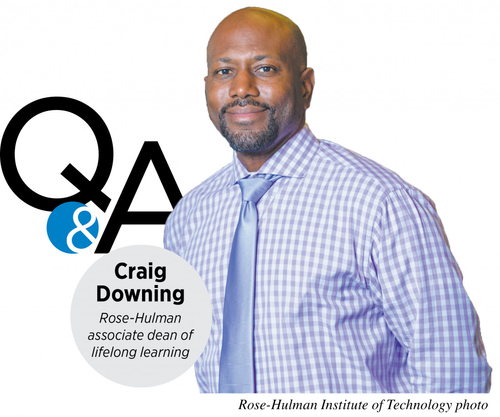 Q&A with Rose-Hulman’s Craig Downing: Giving students a jump-start on ...