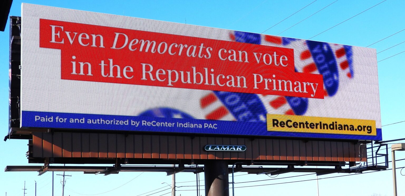 New billboards urge Indiana Democrats to vote Republican in May primary ...